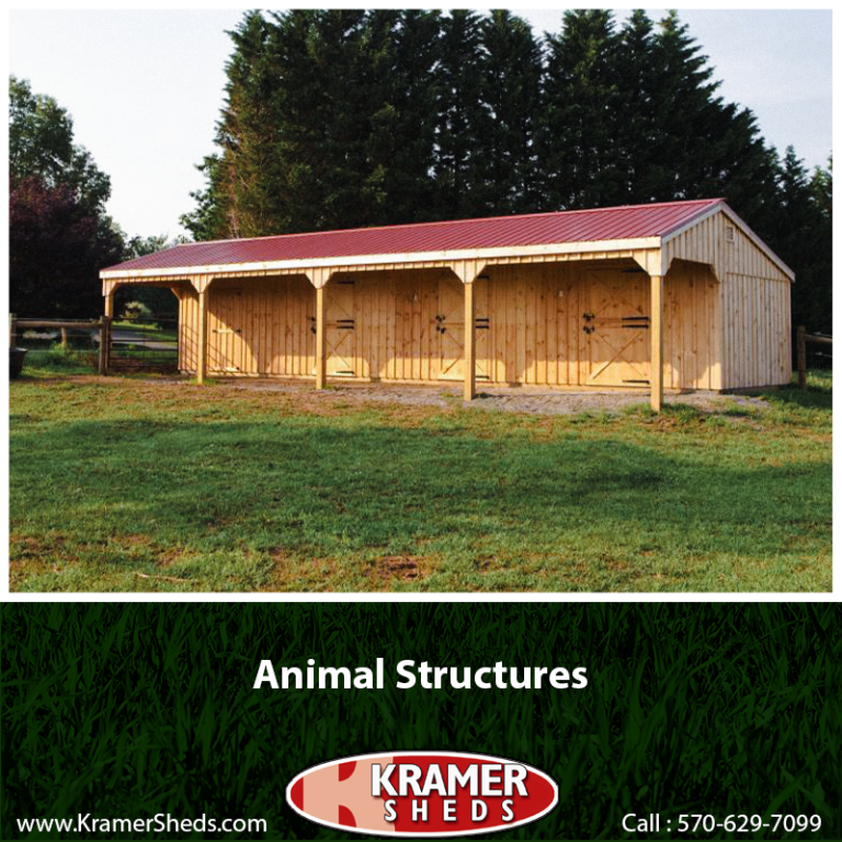 Our Animal Structures will help keep your animals safe - Kramer Sheds